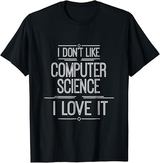 Amazon Computer Science T Shirt I Love Computer Science Clothing amazon-computer-science-t-shirt-i-love-computer-science-clothing